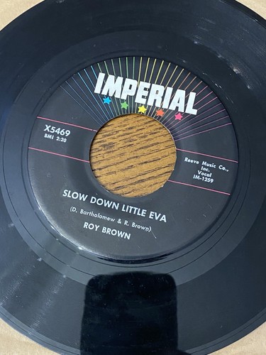 Roy Brown Slow Down Little Eva The Tick of The Clock Rare 45 Record ...