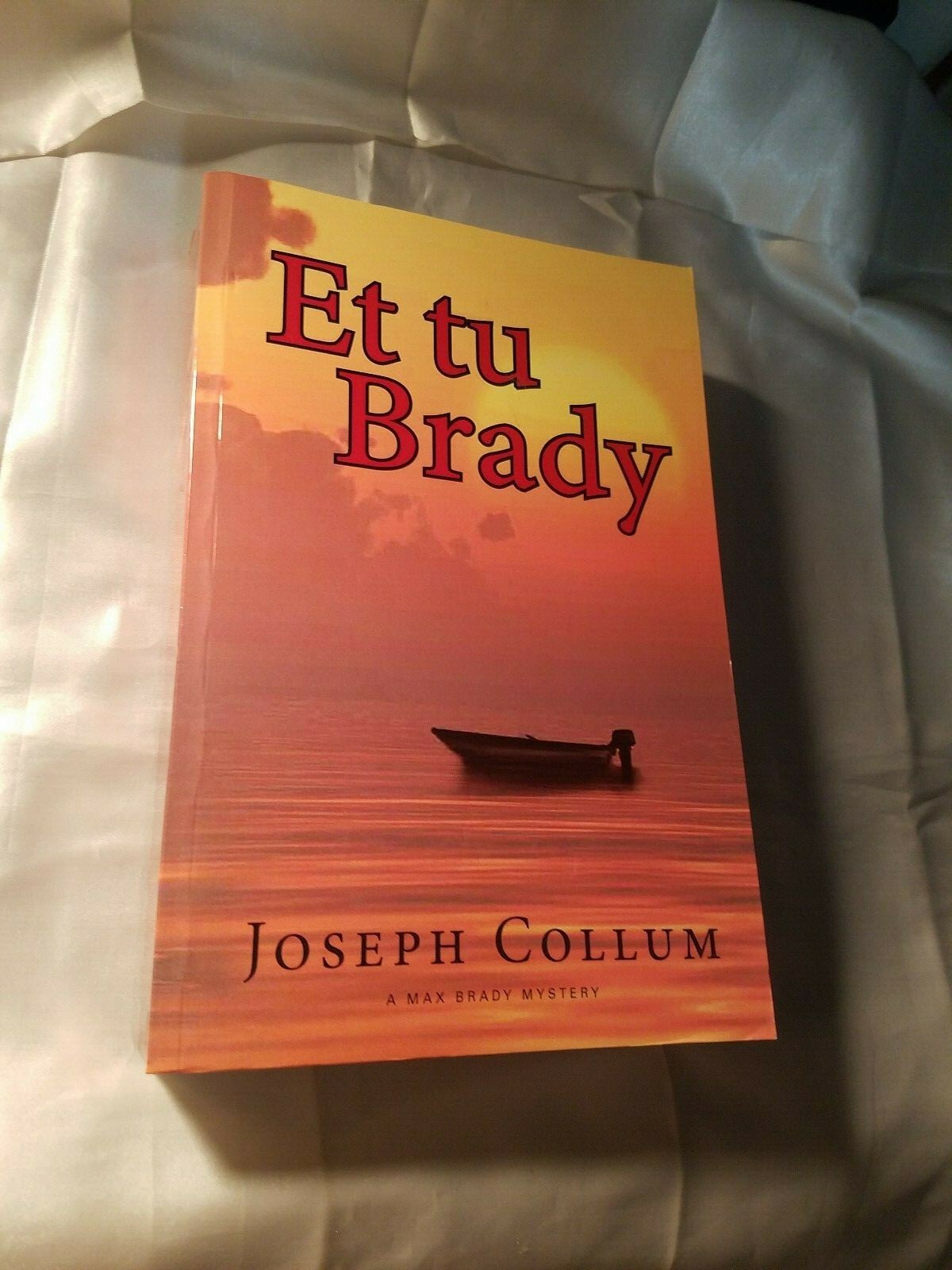 Et Tu Brady by Joseph Collum (2013, Trade Paperback) for sale online | eBay