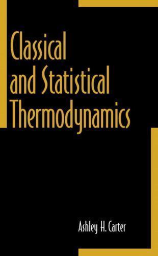 Classical and Statistical Thermodynamics 9780137792085| eBay