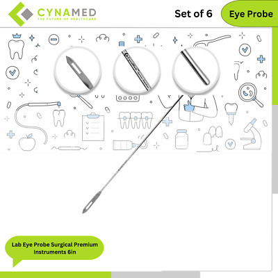 Cynamed Lab Eye Probe 6in Surgical Stainless Steel Premium Instruments ...