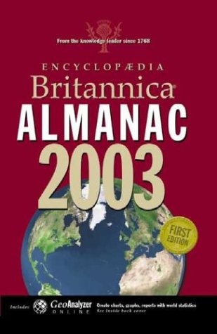 ENCYCLOPAEDIA BRITANNICA ALMANAC 2003 (ENCYCLOPEDIA By Encyclopedia ...