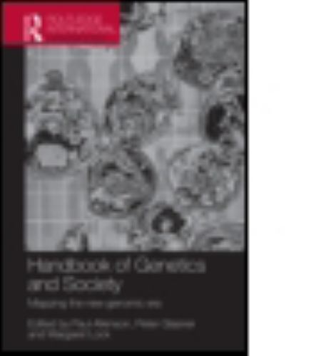 Handbook of Genetics and Society : Mapping the New Genomic Era by Peter ...