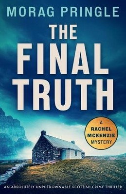 Morag Pringle The Final Truth (Tascabile) Rachel McKenzie Mystery | eBay