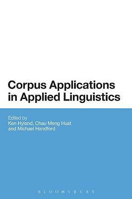 Corpus Applications in Applied Linguistics by Professor Ken Hyland, Dr ...