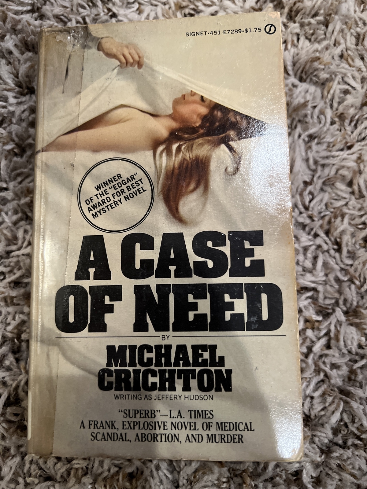 A Case of Need by Michael Crichton 1969 Vintage Paperback 9780451081612 ...