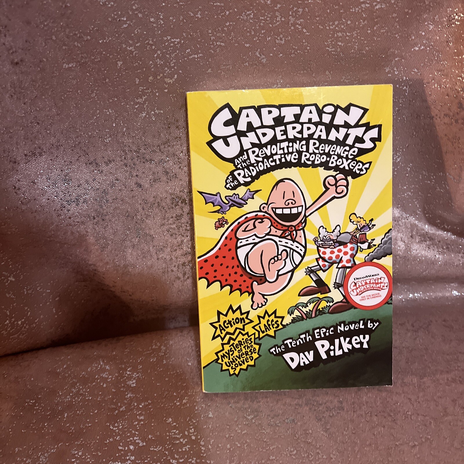Captain Underpants and the Revolting Revenge of the Radioactive Robo ...