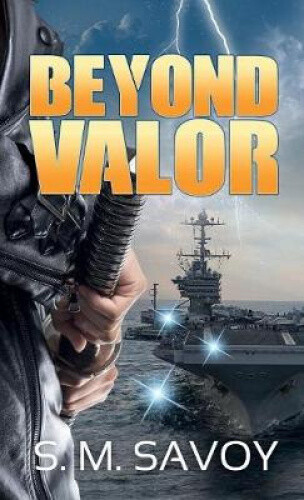 Beyond Valor (Valor) by Savoy, S. M. 9781947122208 | eBay