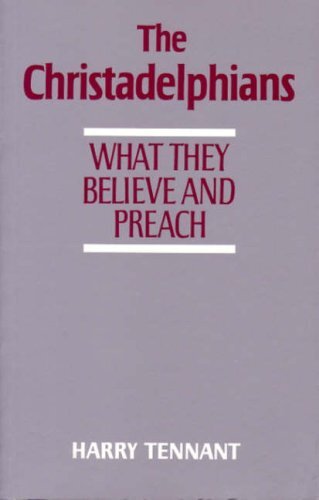 The Christadelphians: What They Believ... by Tennant, Harry Paperback ...