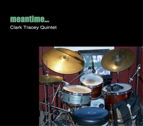 Clark Tracey Quintet Meantime (CD) Album 5060138611146 | eBay