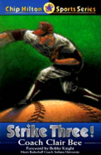 Strike Three! by Clair Bee: Used 9780805418163| eBay