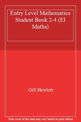 Entry Level Mathematics Student Book 2-4 (El Maths)-Gill Hewlett ...