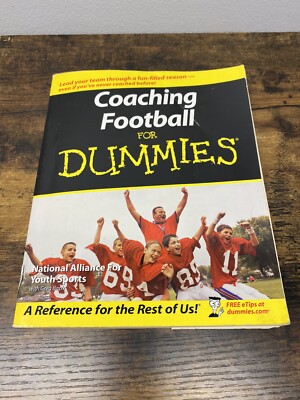 Coaching Football for Dummies by The National Alliance Youth Sports ...