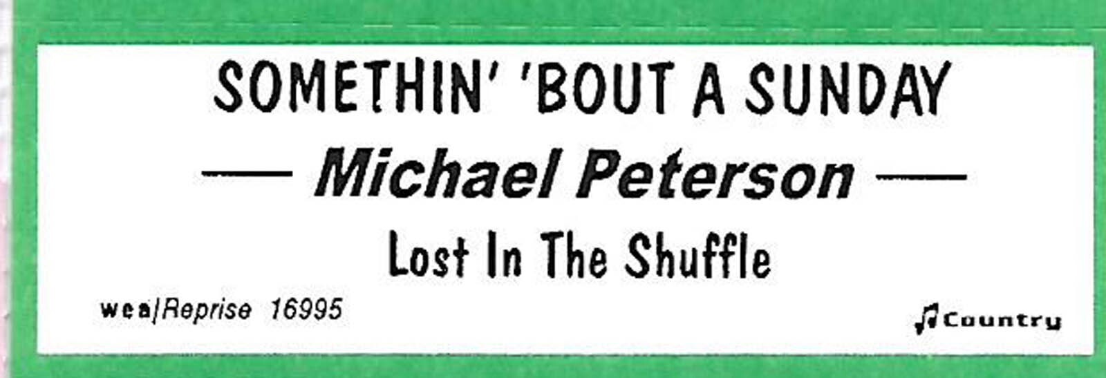 Michael Peterson, Somethin' Bout A Sunday/Lost In The Shuffle, Jukebox ...