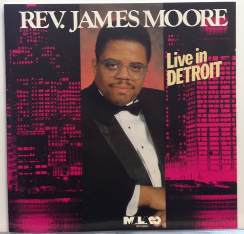 Rev. James Moore : Live in Detroit (CD 1992 Malaco Records) *Rare ...