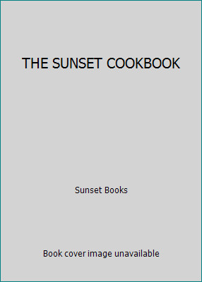 THE SUNSET COOKBOOK by Sunset Books | eBay