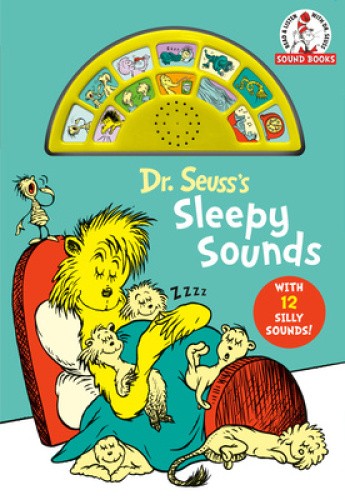 Dr. Seuss's Sleepy Sounds with 12 Silly Sounds!: An Interactive Read ...
