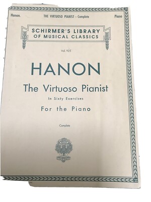 Hanon: The Virtuoso Pianist, Book 1: In Sixty Exercises for the Piano ...