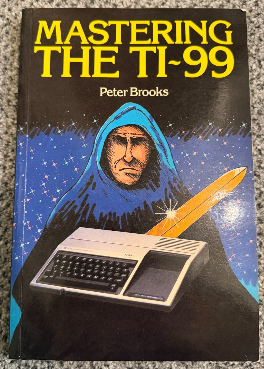Mastering The Texas TI-99 Book By Peter Brooks TI 99 4a | eBay UK
