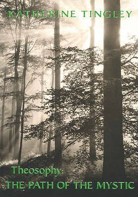 Theosophy: The Path of the Mystic by Katherine Tingley (Paperback, 1977 ...