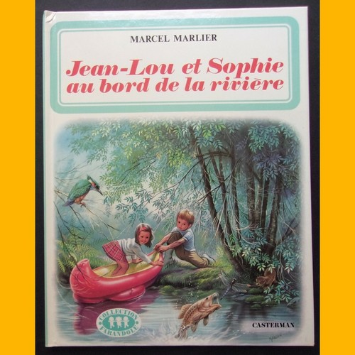 JEAN-LOU ET SOPHIE AU BORD DE LA RIVIÈRE Marcel Marlier 1975 | eBay