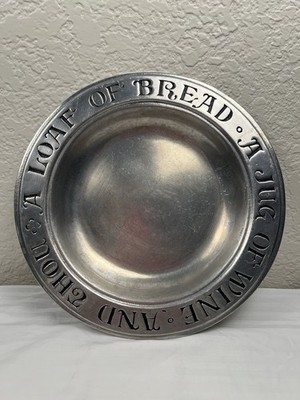 Vintage Wilton Pewter Plate 9" Bowl “A Loaf Of Bread. A Jug Of Wine ...