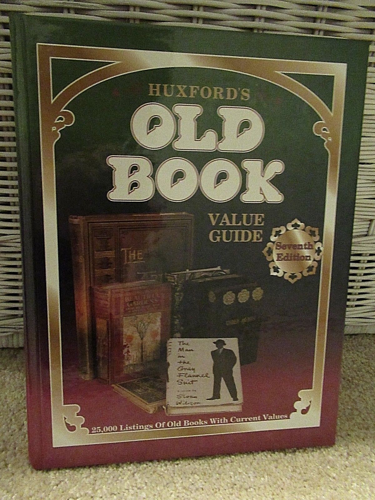 HUXFORD'S OLD BOOK VALUE GUIDE Hardcover Price Guide 25,000 Listings ...