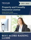 Property and Casualty Insurance License Exam Study Guide: Test Prep ...