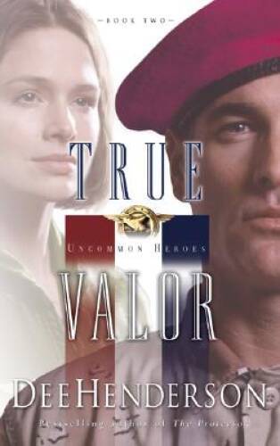 True Valor (Uncommon Heroes, Book 2) - Audio CD By Henderson, Dee ...