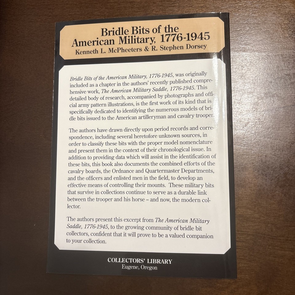 BRIDLE BITS OF THE AMERICAN MILITARY 1776-1945 McPheeters & Dorsey Rare ...
