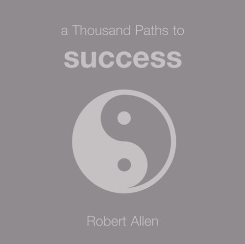 A Thousand Paths to Success by Allen, Robert Paperback / softback Book ...