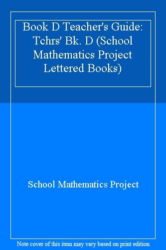 SMP Book D Teacher's Guide (School Mathematics Project Lettered ...