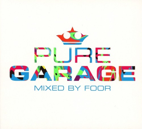 PURE GARAGE mixed by FOOR - 3 CD NEUF | eBay