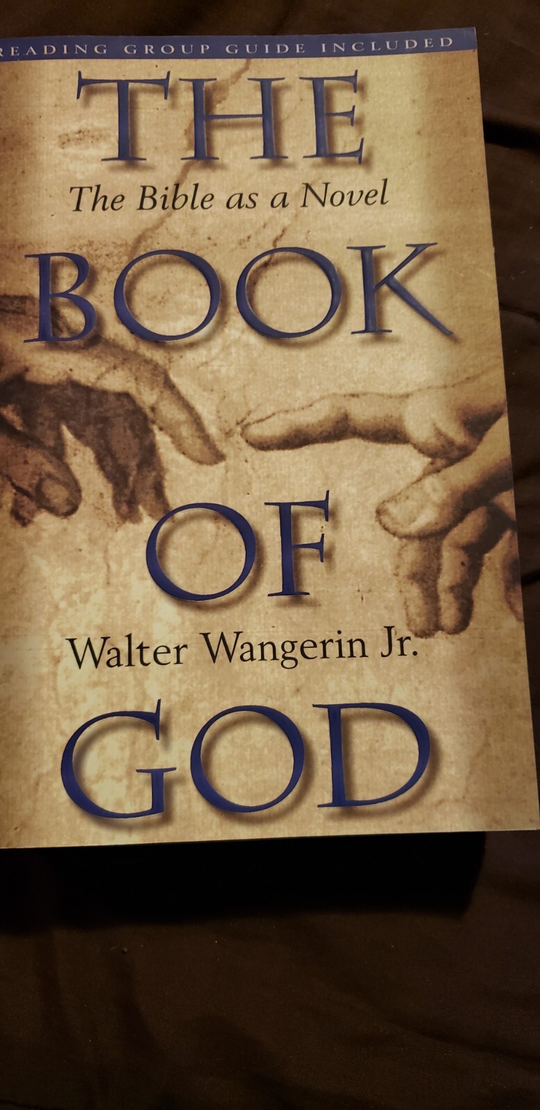 Book of God : The Bible as a Novel by Walter Wangerin Jr. (1996 ...