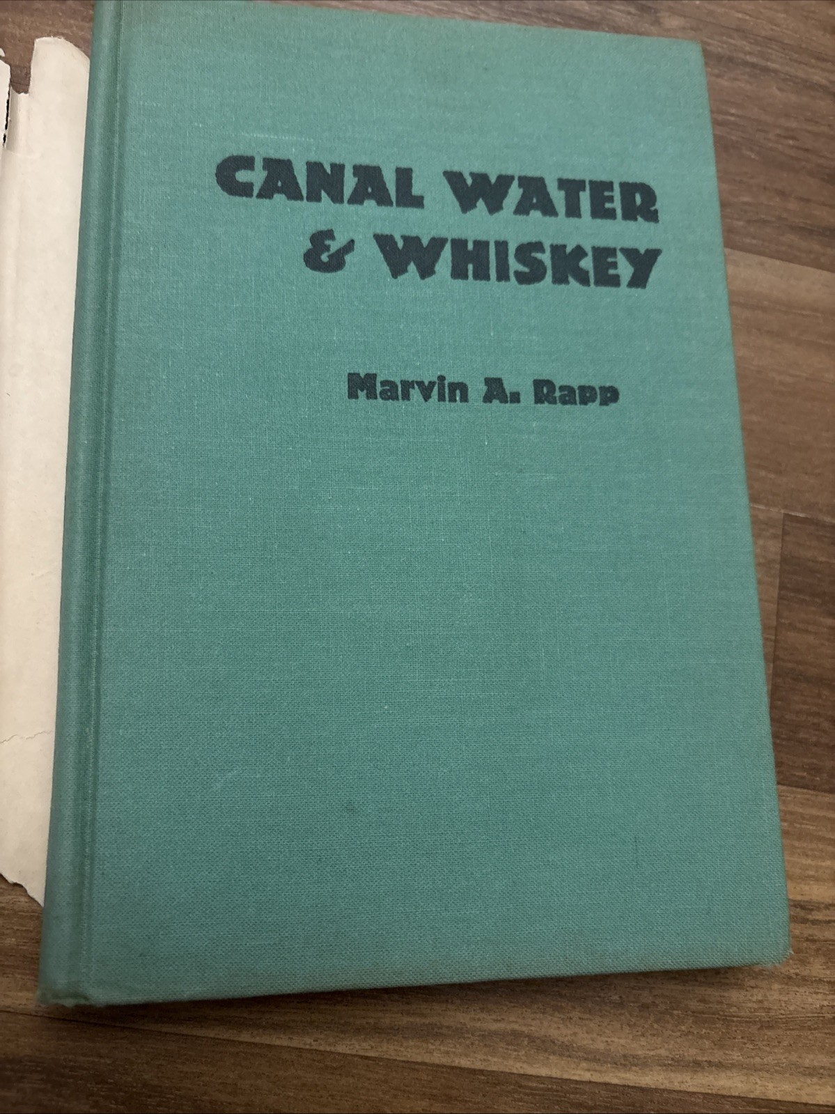 Canal Water And Whiskey (Tall Tales) Marvin A. Rapp (1965, Hardcover ...