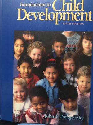 Introduction to Child Development by John P. Dworetzky (1996, Hardcover ...