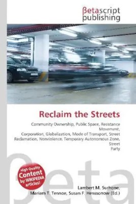 Lambert M. Surhone (u. a.) | Reclaim the Streets | Taschenbuch ...