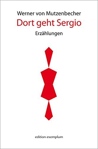 Mutzenbecher, W Dort Geht Sergio - (German Import) Book NEUF ...