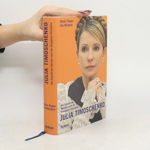 Die Geschichte der Julia Timoschenko | Ilia Milstein 3832179550 | eBay.de