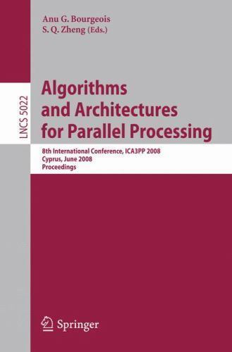 Lecture Notes in Computer Science Ser.: Algorithms and Architectures ...
