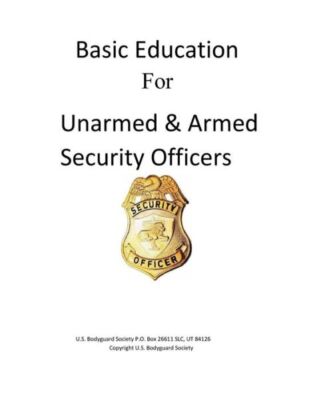 Basic Education For Unarmed & Armed Security Officers: Basic And Armed ...