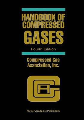 Handbook of Compressed Gases by Compressed Gas Association, Inc ...