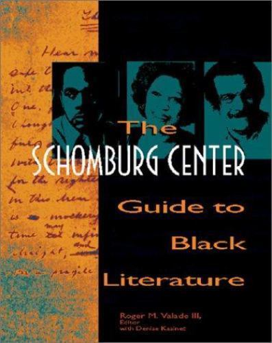 Schomburg Center Guide to Black Literature : From the Eighteenth ...