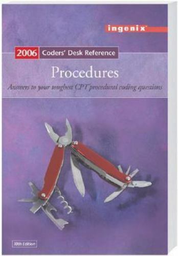 Coders' Desk Reference for Procedures - 2006 by Ingenix 9781563376924 ...
