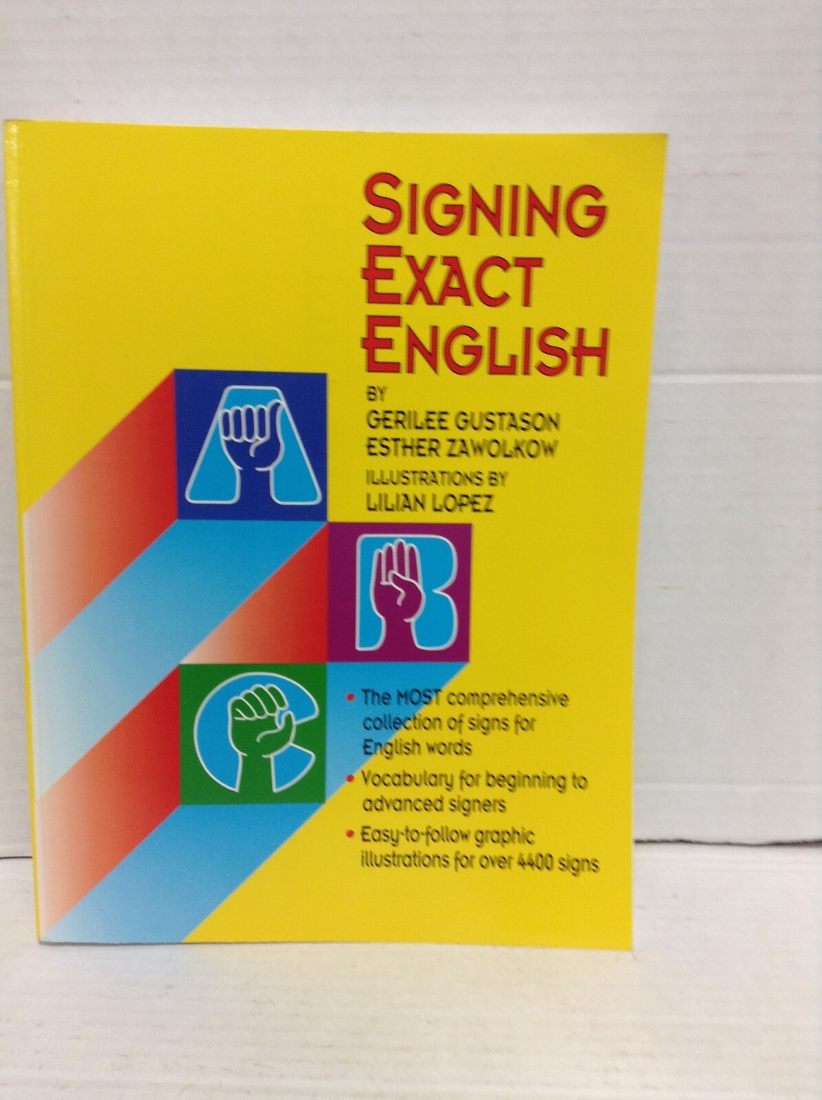 Signing Exact English by Esther Zawolkow and Gerilee Gustason (1993 ...