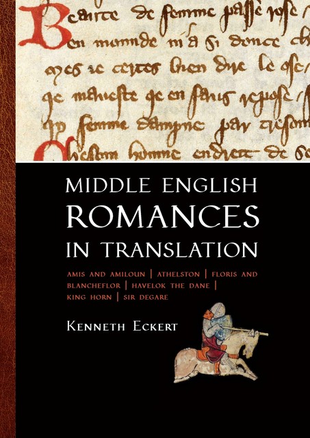 Middle English Romances in Translation von Kenneth Eckert (2015 ...