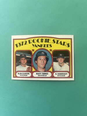 1972 Topps Rookie Stars #124 Rusty Torres Al Closter Roger Hambright RC ...