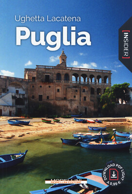 Puglia. Con Contenuto digitale per download e accesso online - Lacatena ...