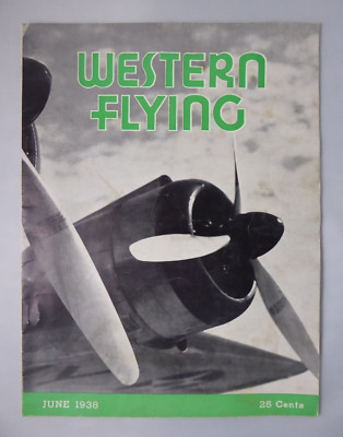 Vintage Western Flying Magazine June 1938 | eBay