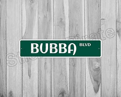 *Aluminum* Bubba 4" x 18" Metal Novelty Street Sign SS 712 | eBay