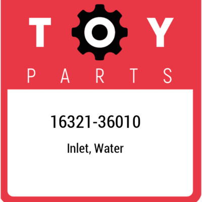 16321-36010 Toyota Inlet, water 1632136010, New Genuine OEM Part | eBay